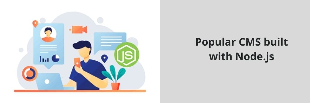 How To Build CMS Using NodeJS Tech Stack [Complete Guide]