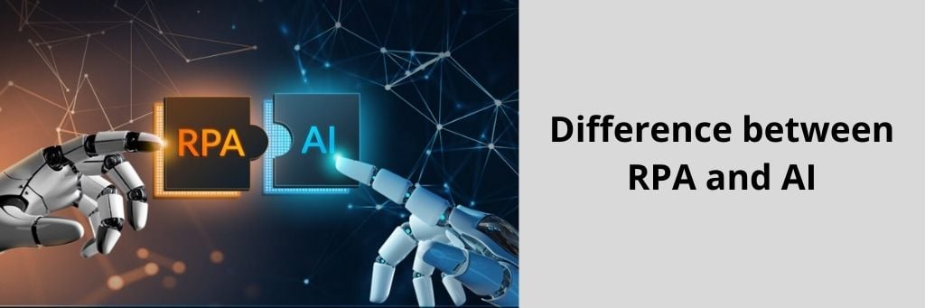Robotic Process Automation vs. AI - What Makes them Different?