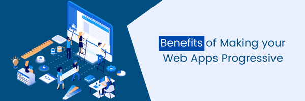 Progressive Web Apps - Are they Really Worth the Hype?