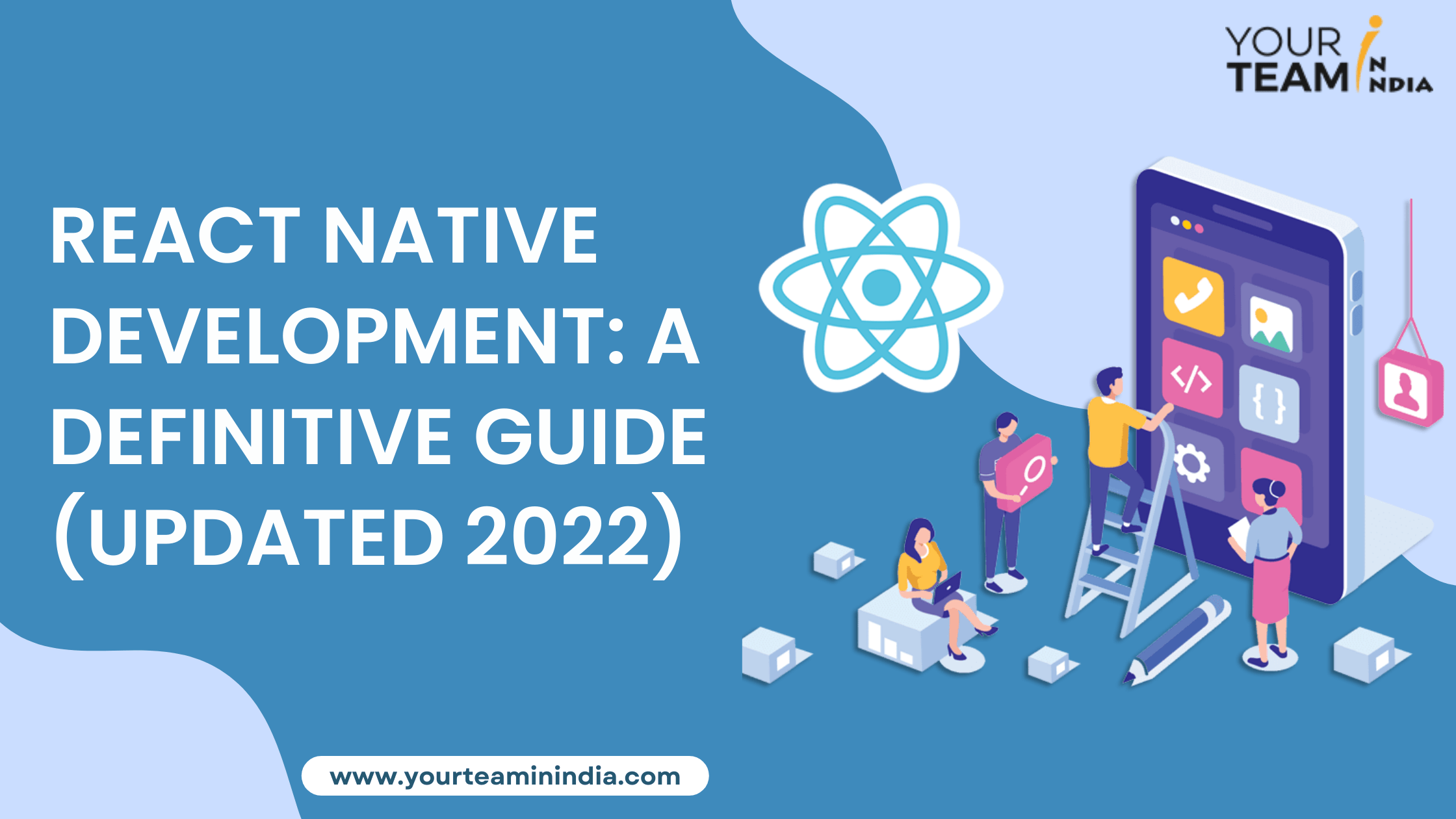 React Native Development: A Definitive Guide