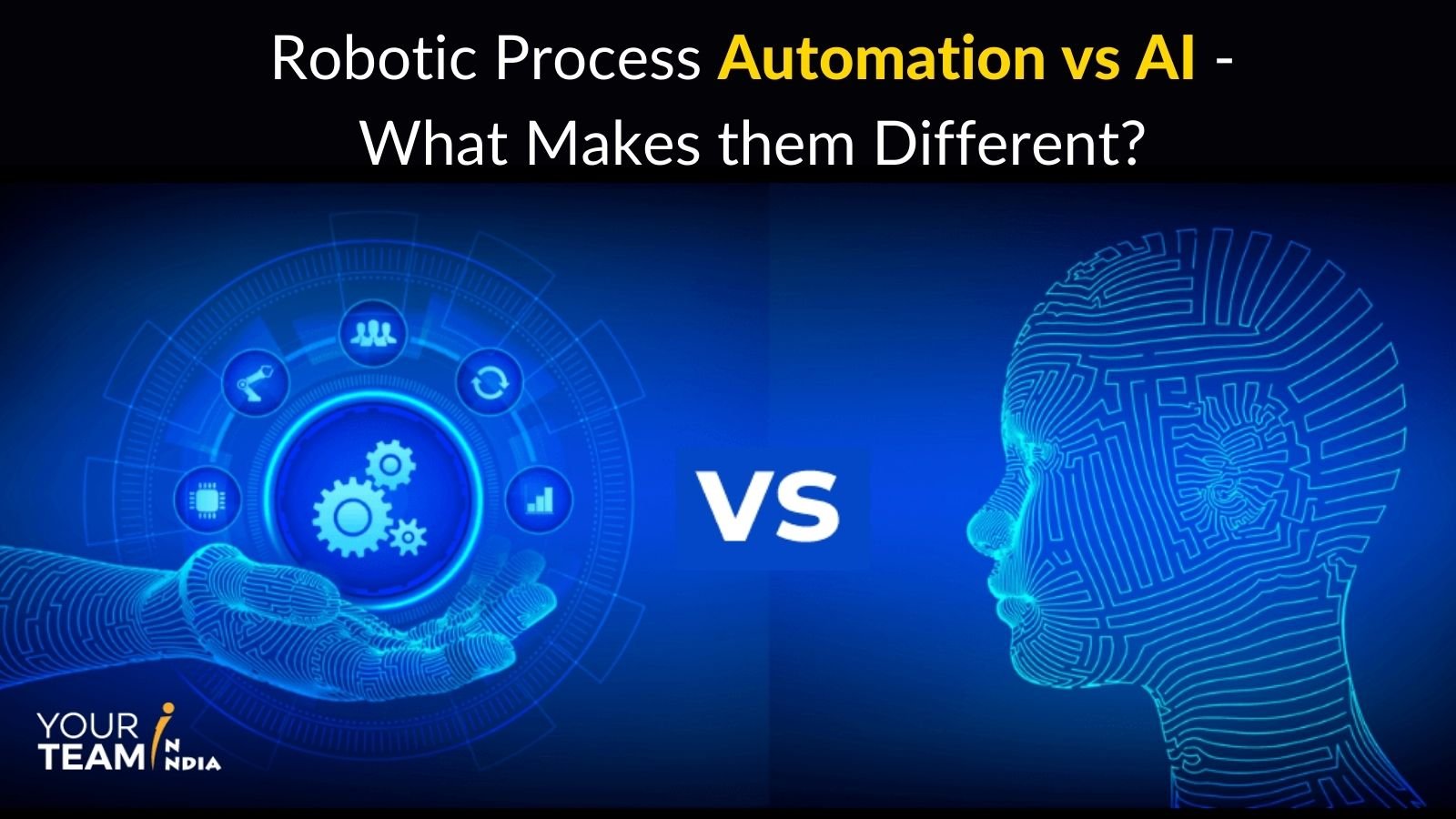 Robotic Process Automation vs. AI - What Makes them Different?
