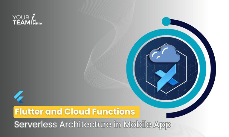 Flutter And Cloud Functions Serverless Architecture In Mobile Apps