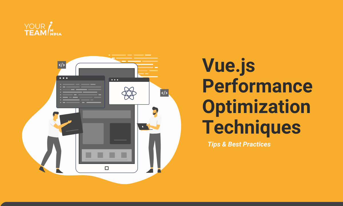 Vue.Js Best Practices To Create High Performance Web Apps Vue.Js Best Practices To Create High Performance Web Apps